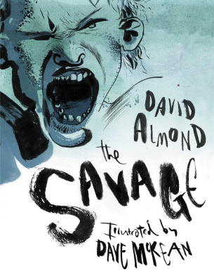The Savage, David Almond Dave McKean (Illustrated ) - Shop Online for ...