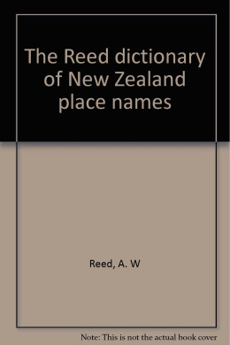 The Reed Dictionary of New Zealand Place Names, AW Reed AW Reed - Shop ...