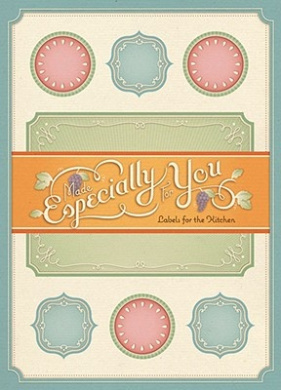 Made Especially for You Kitchen Labels, Chronicle Books Chronicle Books ...