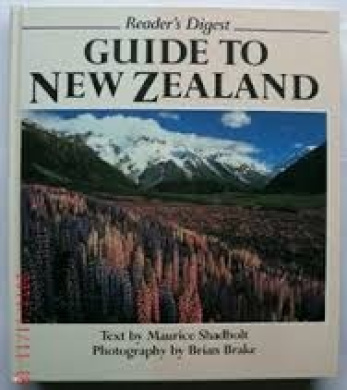 Reader's Digest Guide to New Zealand, Maurice Shadbolt Brian Brake ...