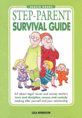 Step-Parent Survival Guide, Leila Henderson - Shop Online for Books in ...