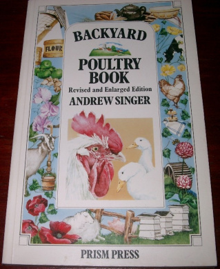 Backyard Poultry Book, Andrew Singer - Shop Online for Books in Australia