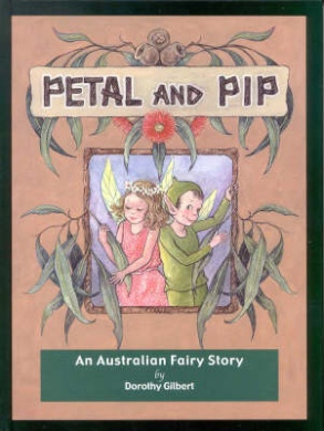 Petal and Pip, Dorothy Gilbert - Shop Online for Books in Australia