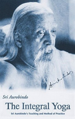Integral Yoga, Sri Aurobindo - Shop Online for Books in Australia