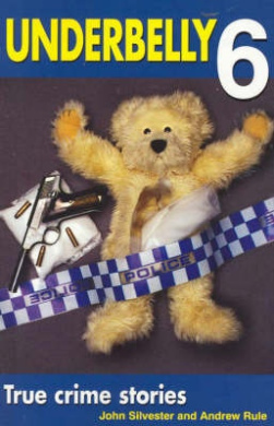 Underbelly 6, Andrew Rule John Silvester - Shop Online for Books in ...