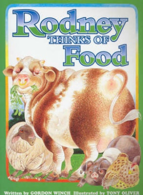 Rodney Thinks of Food, Gordon Winch Tony Oliver - Shop Online for Books ...