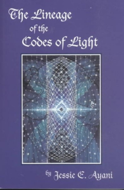 The Lineage of the Codes of Light, Jessie Ayani - Shop Online for Books ...