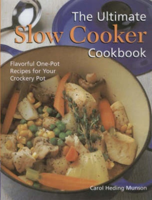 The Ultimate Slow Cooker Cookbook, Carol Heding Munson - Shop Online ...