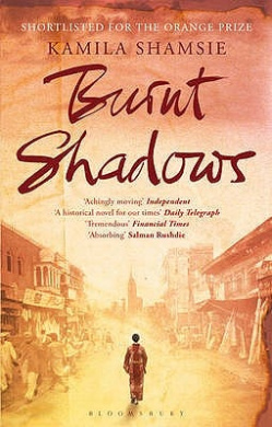 Burnt Shadows, Kamila Shamsie - Shop Online for Books in Australia