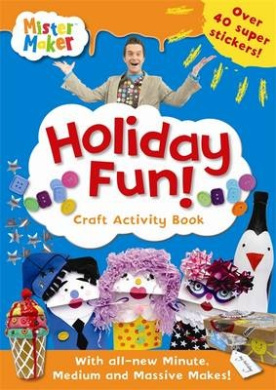Holiday Fun! Craft Activity Book (Mister Maker) by Penguin Books Ltd ...