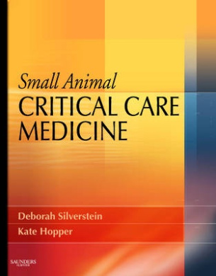 Small Animal Critical Care Medicine [With CDROM], Deborah Silverstein Kate Hopper - Shop Online ...