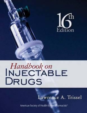 Handbook on Injectable Drugs, Lawrence A Trissel - Shop Online for ...