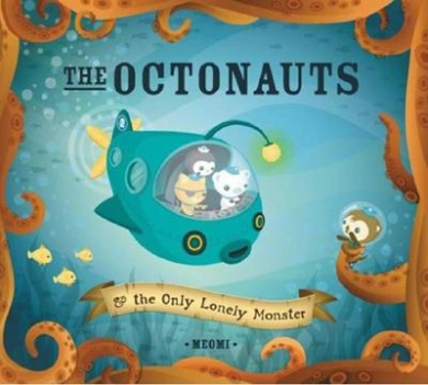 The Octonauts and The Only Lonely Monster, Meomi - Shop Online for ...