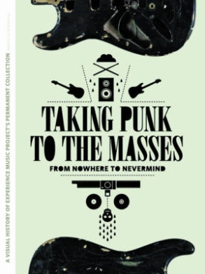 Taking Punk to the Masses, Jacob McMurray Krist Novoselic - Shop Online ...
