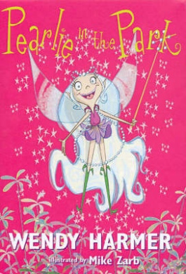 Pearlie In The Park, Wendy Harmer - Shop Online for Books in Australia
