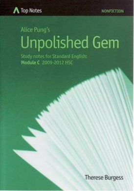 Alice Pung's Unpolished Gem: Study Notes for Standard English, Therese ...