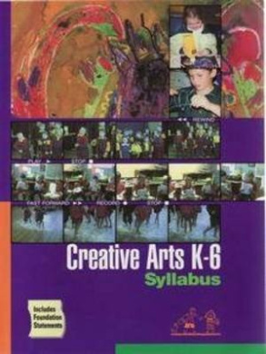 Creative Arts K-6 Syllabus by Office of the Board of Studies - Shop ...