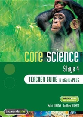 Core Science Stage 4 Teacher Resource Book and Eguide (Core Science ...