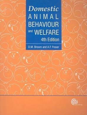 Domestic Animal Behaviour and Welfare, Donald Broom Donald Broom ...