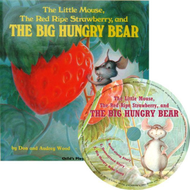 The Little Mouse, the Red Ripe Strawberry and the Big Hungry Bear ...