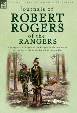 Journals of Robert Rogers of the Rangers, Robert (Mississippi State ...