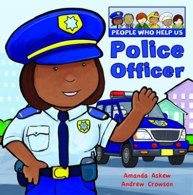 Police Officer, Amanda Askew Andrew Crowson (Illustrated ) - Shop ...