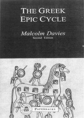 The Greek Epic Cycle, Malcolm Davies - Shop Online for Books in Australia