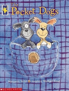 The Pocket Dogs, Margaret Wild Stephen Michael King (Illustrated ...