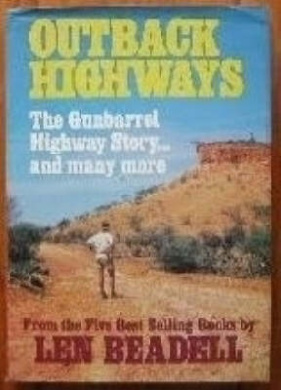 Outback Highways, Len Beadell - Shop Online for Books in Australia