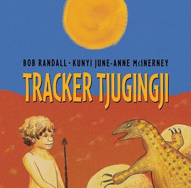 Tracker Tjugingji, Bob Randall - Shop Online for Books in Australia