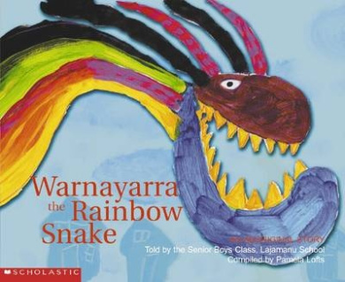 Warnayarra the Rainbow Snake (Aboriginal Story An), School Lajamanu At ...