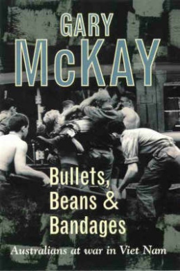 Bullets, Beans and Bandages, Gary McKay - Shop Online for Books in ...