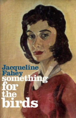 Something for the Birds, Jacqueline Fahey - Shop Online for Books in ...