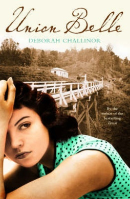 Union Belle, Deborah Challinor - Shop Online for Books in Australia