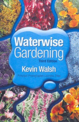 Waterwise Gardening, Kevin Walsh - Shop Online for Books in Australia