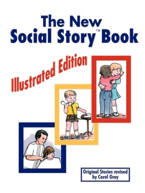 The New Social Story Book: Illustrated Edition, Carol Gray - Shop ...