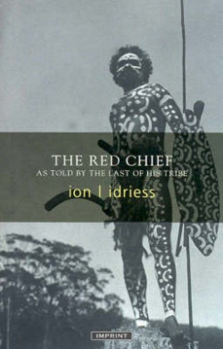 The Red Chief, Ion L Idriess - Shop Online for Books in Australia