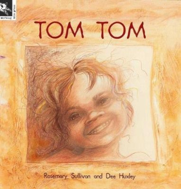Tom Tom, R Sullivan Dee Huxley - Shop Online for Books in Australia