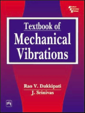 Textbook of Mechanical Vibrations, Rao V Dukkipati J Srinivas - Shop ...
