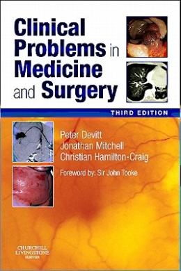 Clinical Problems in Medicine and Surgery, Peter G Devitt Jonathan D ...