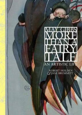 May Gibbs, Robert Holden Jane Brummitt - Shop Online for Books in Australia