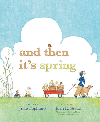 And Then It's Spring, Julie Fogliano Erin E Stead (Illustrated ) - Shop ...