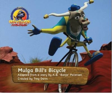Mulga Bill's Bicycle (Oakie's Outback Adventures), Banjo Paterson Troy ...