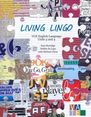 Living Lingo: VCE English Language, Kate Burridge Debbie de Laps - Shop ...