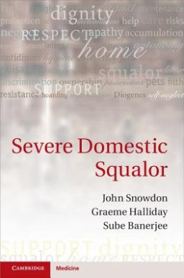 Severe Domestic Squalor, John Snowdon Graeme Halliday - Shop Online for ...