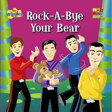 Rock-a-bye Your Bear, The Wiggles - Shop Online for Books in Australia