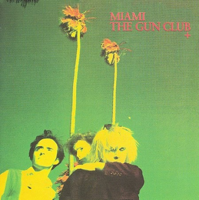 Miami, The Gun Club - Shop Online for Music in Australia