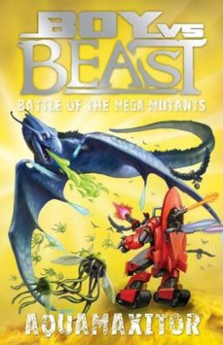 Boy vs Beast Battle of the Mega-Mutants, Mac Park - Shop Online for ...