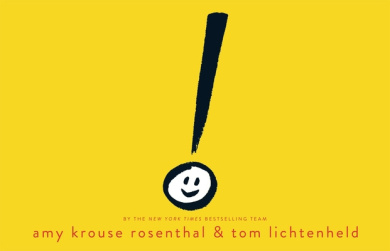 Exclamation Mark, Amy Krouse Rosenthal Tom Lichtenheld (Illustrated ...