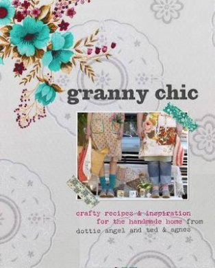 Granny Chic, Tif Fussell Rachelle Blondel - Shop Online for Books in ...